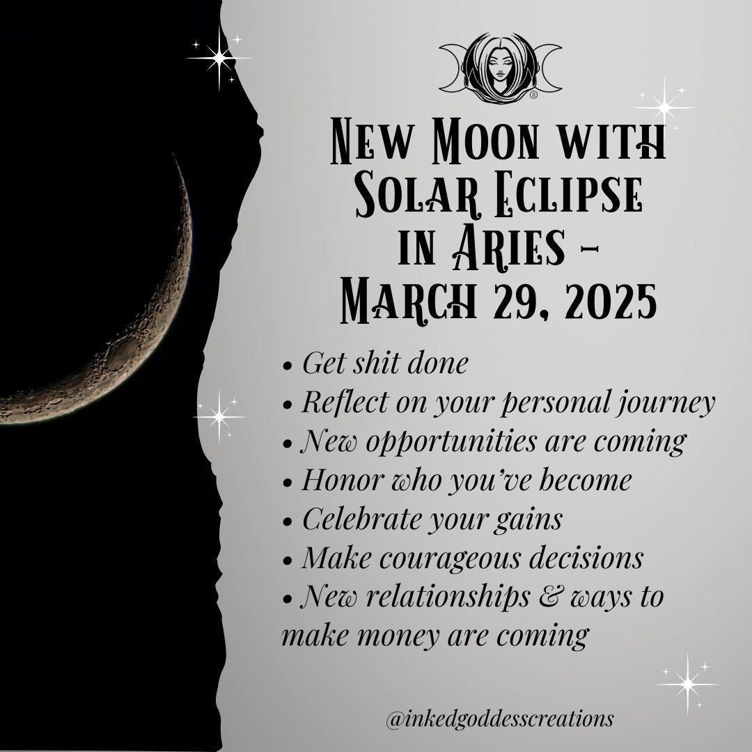 New Moon in Aries with Solar Eclipse – March 29, 2025 – Inked Goddess ...