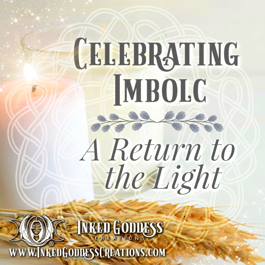 Celebrating Imbolc – A Return To The Light – Inked Goddess Creations