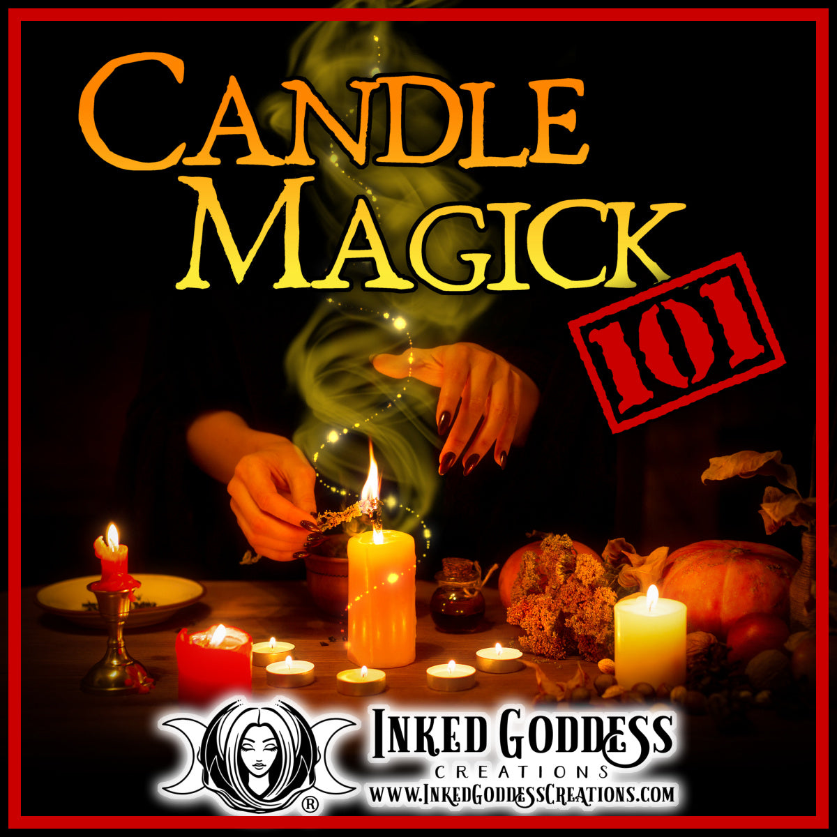 Candle Magick 101 – Inked Goddess Creations