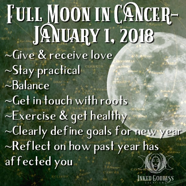 Full Moon in Cancer- January 1, 2018 – Inked Goddess Creations
