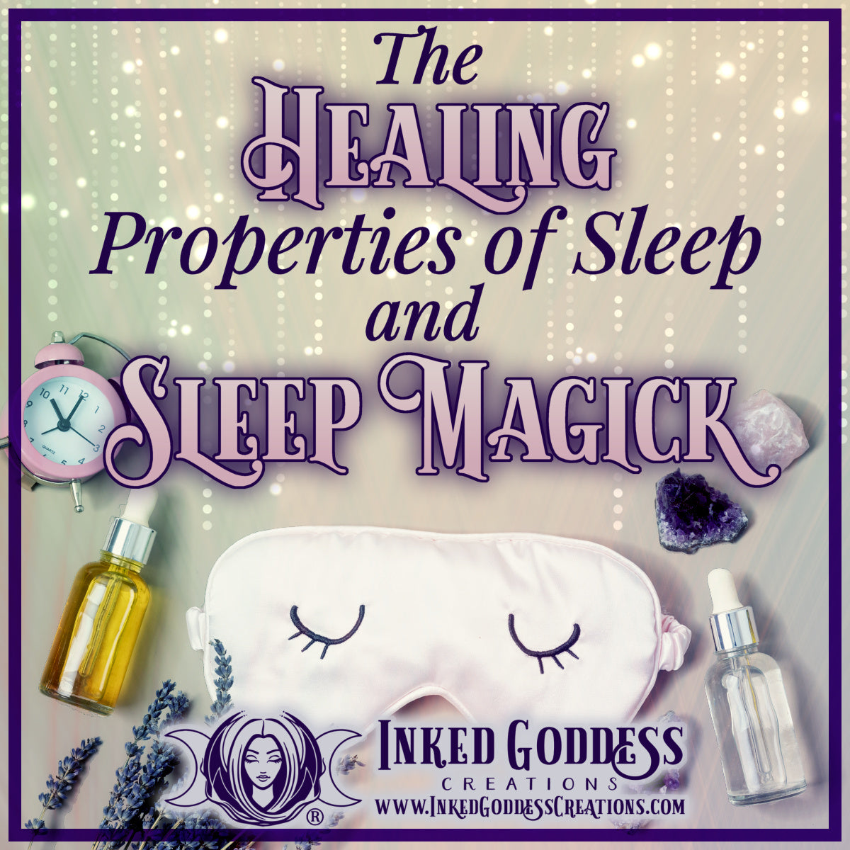 The Healing Properties of Sleep and Sleep Magick – Inked Goddess Creations