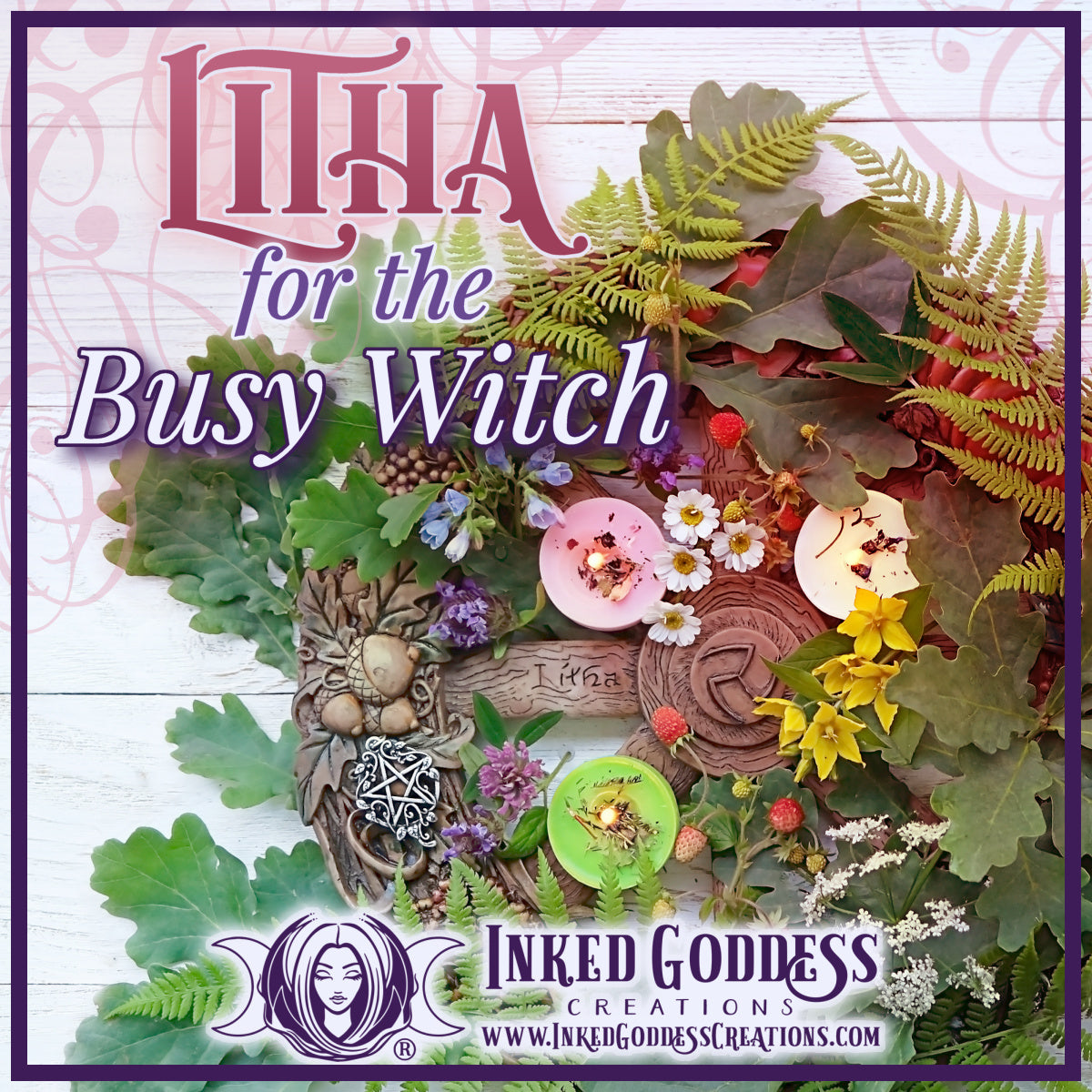 Litha for the Busy Witch – Inked Goddess Creations