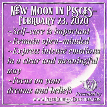 New Moon in Pisces- February 23, 2020 – Inked Goddess Creations