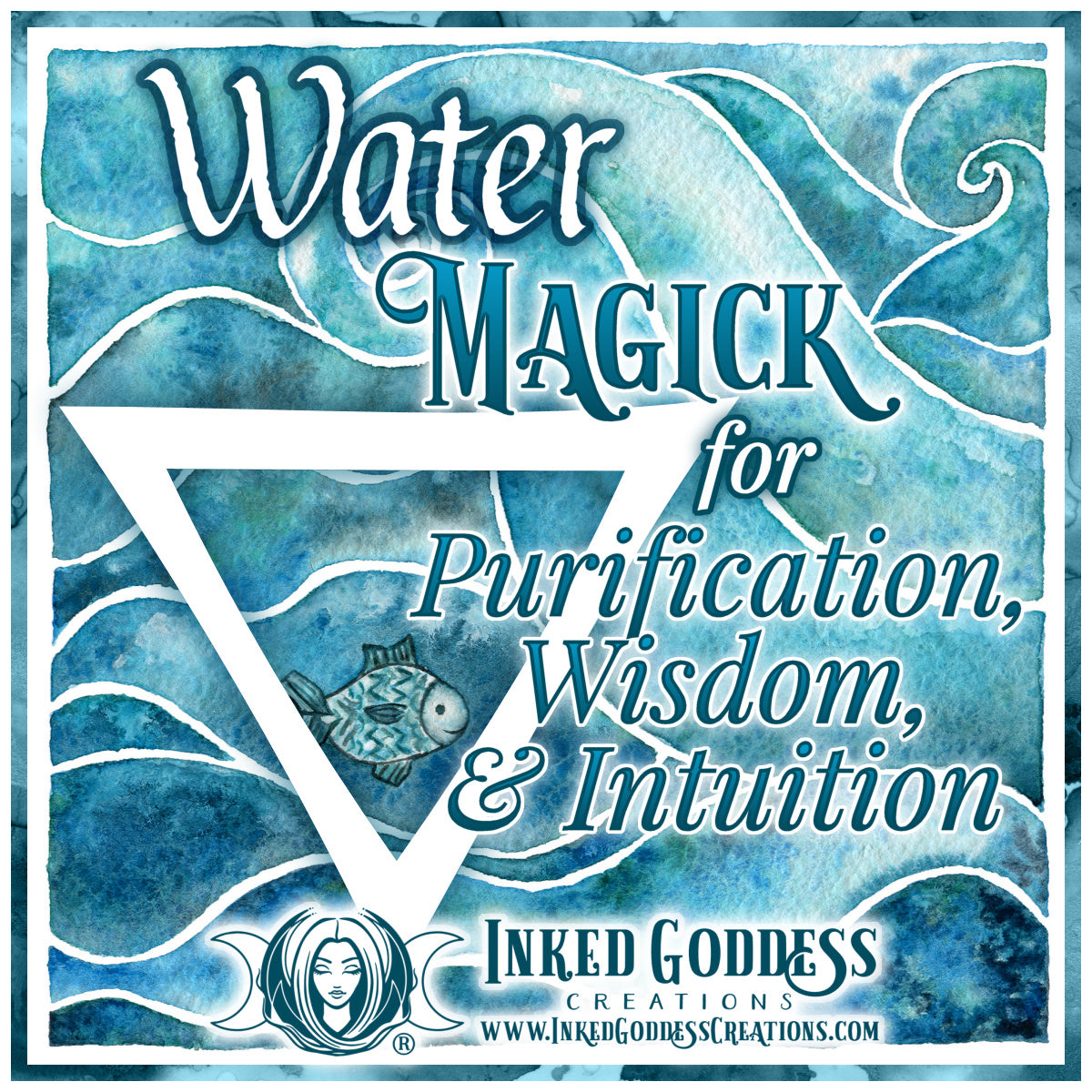 Water Magick for Purification, Wisdom, & Intuition – Inked Goddess ...
