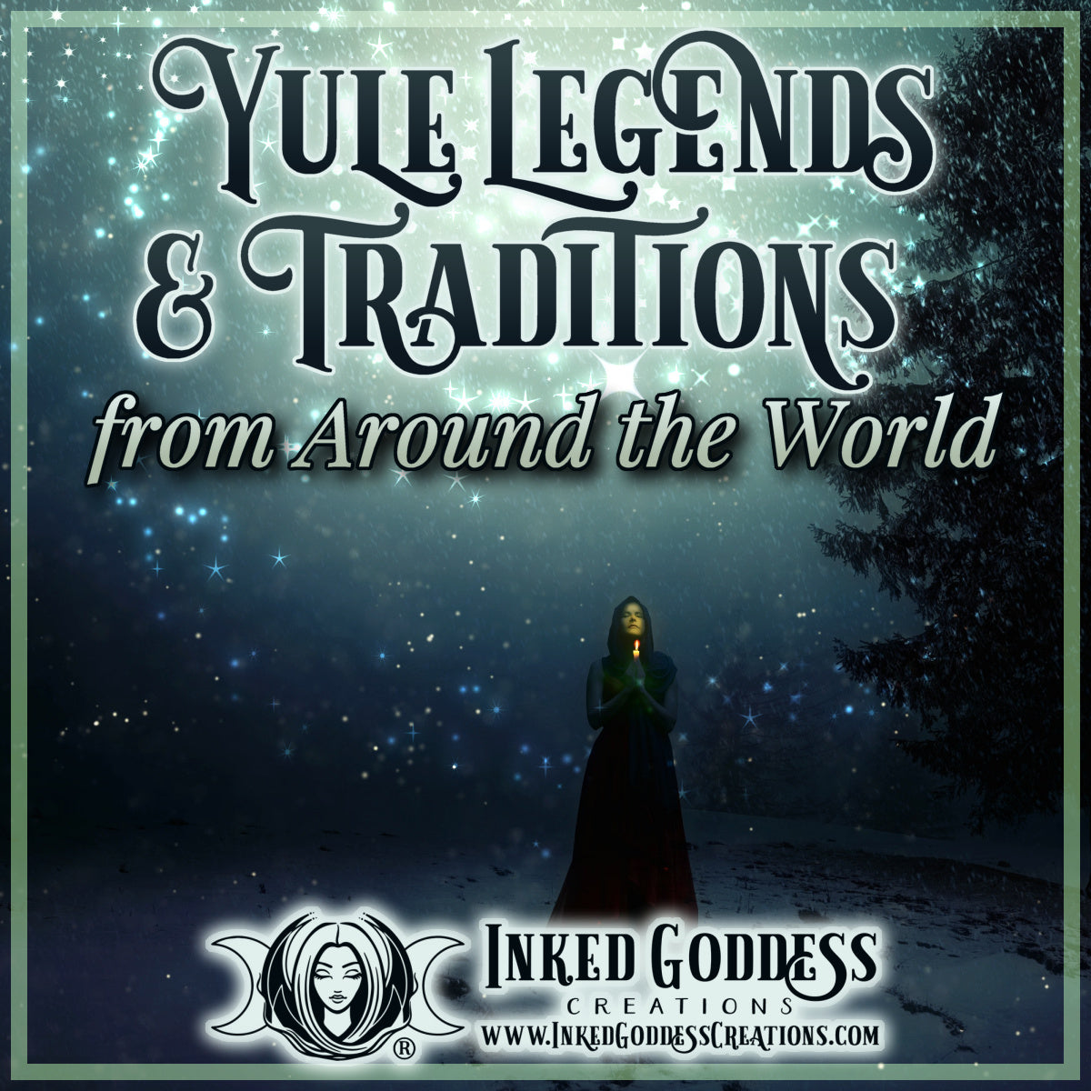 Yule Legends & Traditions from Around the World – Inked Goddess Creations